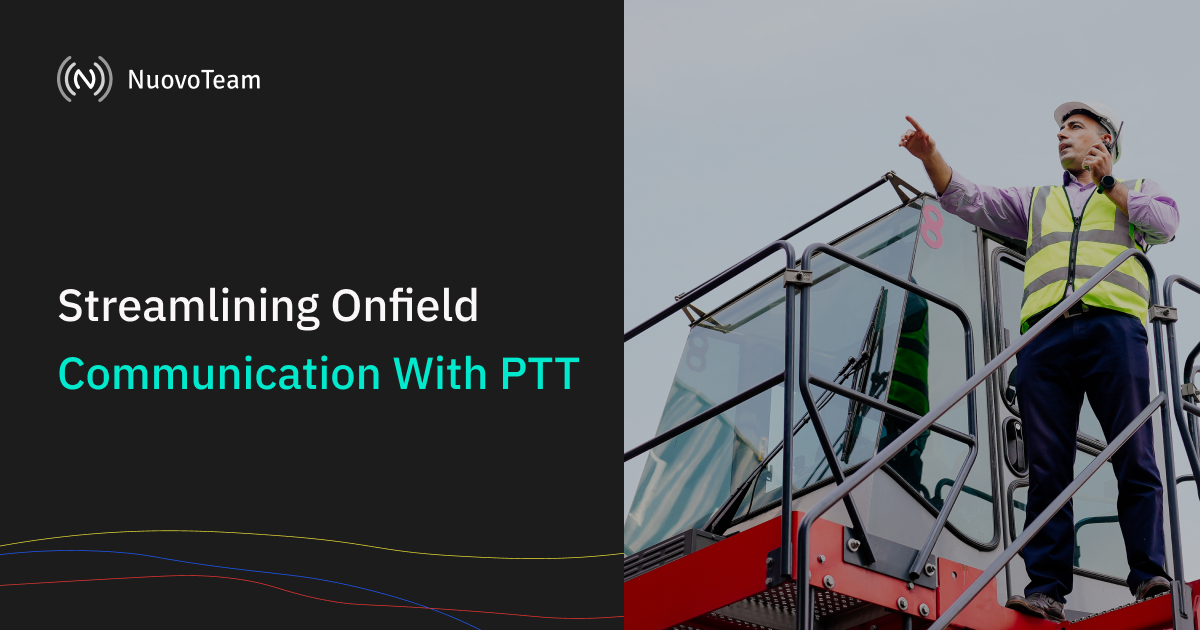 How NuovoTeam Solves Field Communication Challenges